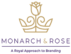 Monarch & Rose – A Royal Approach to Branding